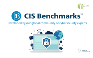 CIS Benchmark là gì? Mô hình chuẩn cấu hình bảo mật cho doanh nghiệp ...